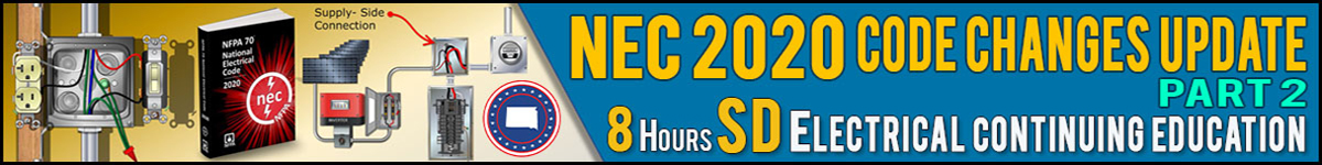 NEC 2020 Code Changes Update Part 2 South Dakota Electrical Continuing ...